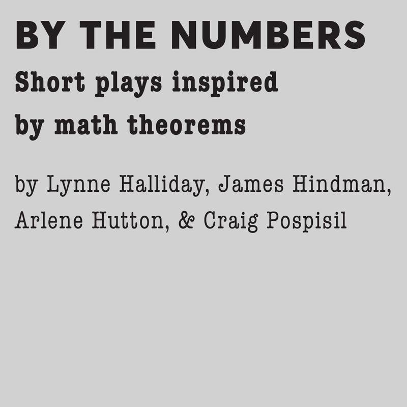 By the Numbers - Short Plays inspired by Math Theorems | Miracle or 2 ...